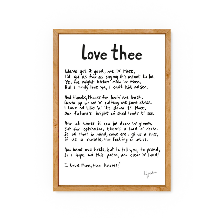 Love Thee Poem - Yorkshire Slang Poem Print - Luke Horton – Luke Horton Art