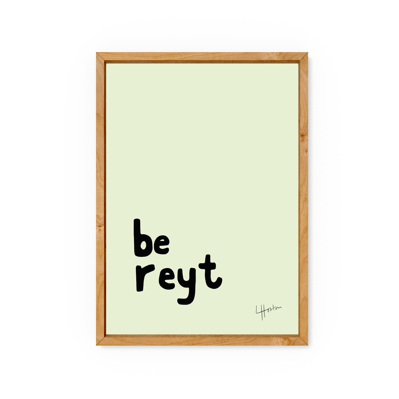 Be Reyt - Yorkshire Slang Art Print - Luke Horton – Luke Horton Art