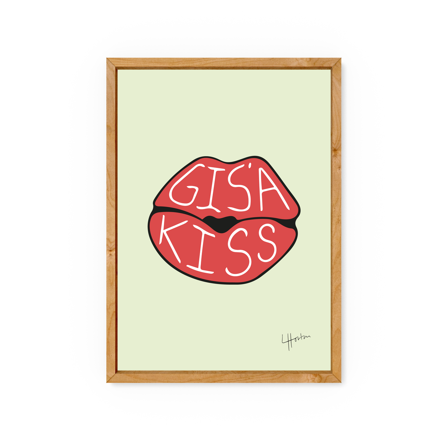 Gis A Kiss - Yorkshire Slang Art Print - Luke Horton – Luke Horton Art